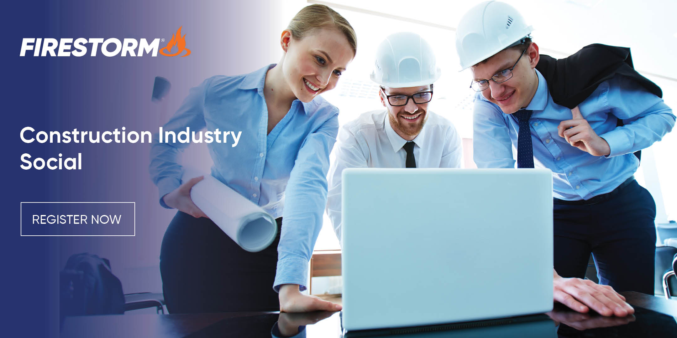 Firestorm® Construction Industry Social Event | Firestorm